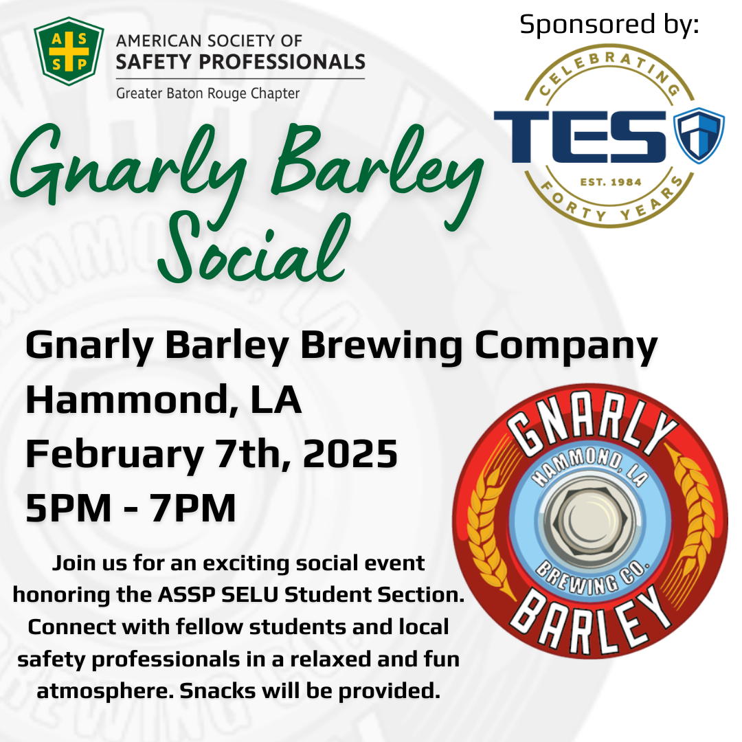 Gnarly Barley Social – ASSP Greater Baton Rouge Chapter